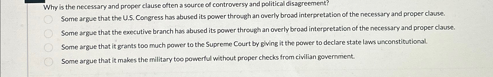 Solved Why is the necessary and proper clause often a source | Chegg.com