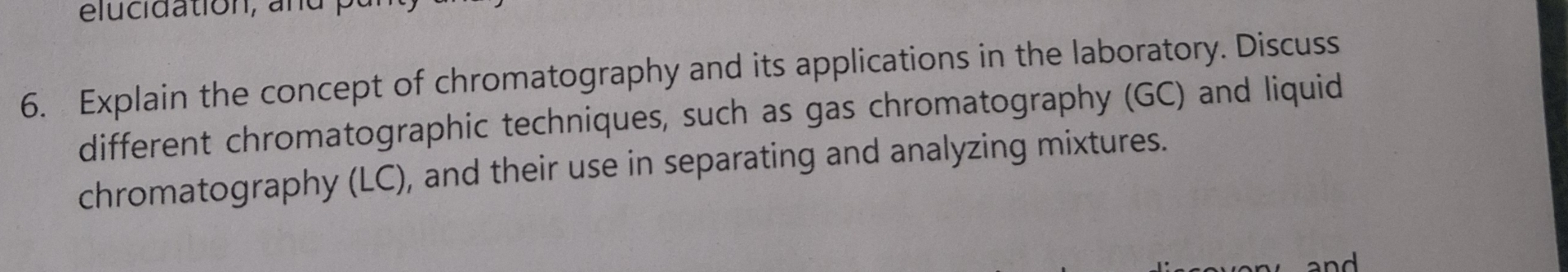 Solved Explain the concept of chromatography and its | Chegg.com