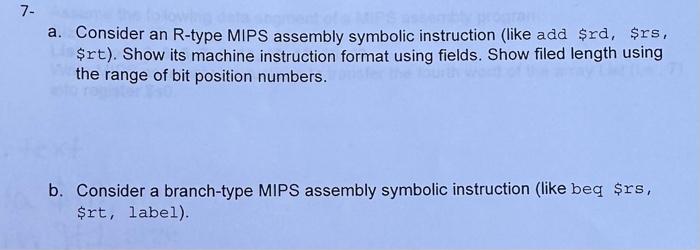 Solved 7- the following a. Consider an R-type MIPS assembly | Chegg.com