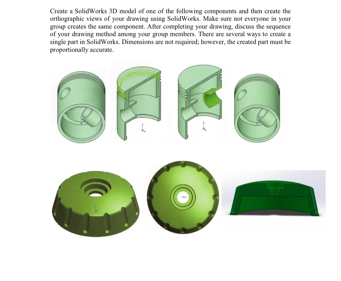 Solved Create a SolidWorks 3D model of one of the following | Chegg.com