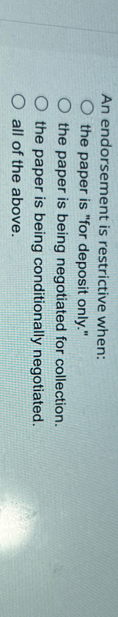 Solved An endorsement is restrictive when:the paper is "for | Chegg.com