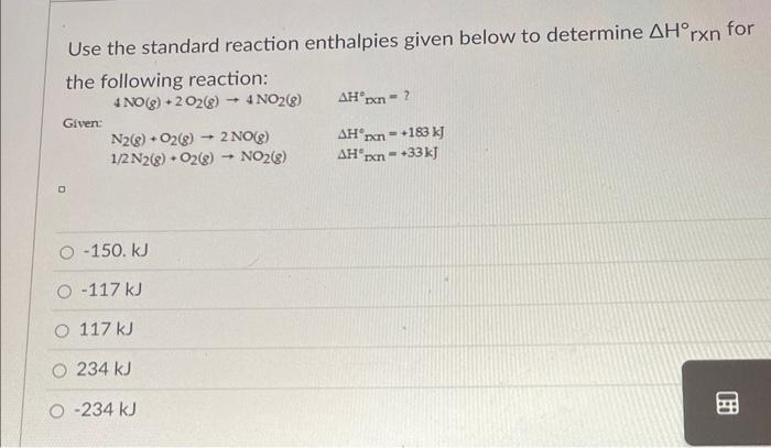 Solved Use the standard reaction enthalpies given below to | Chegg.com