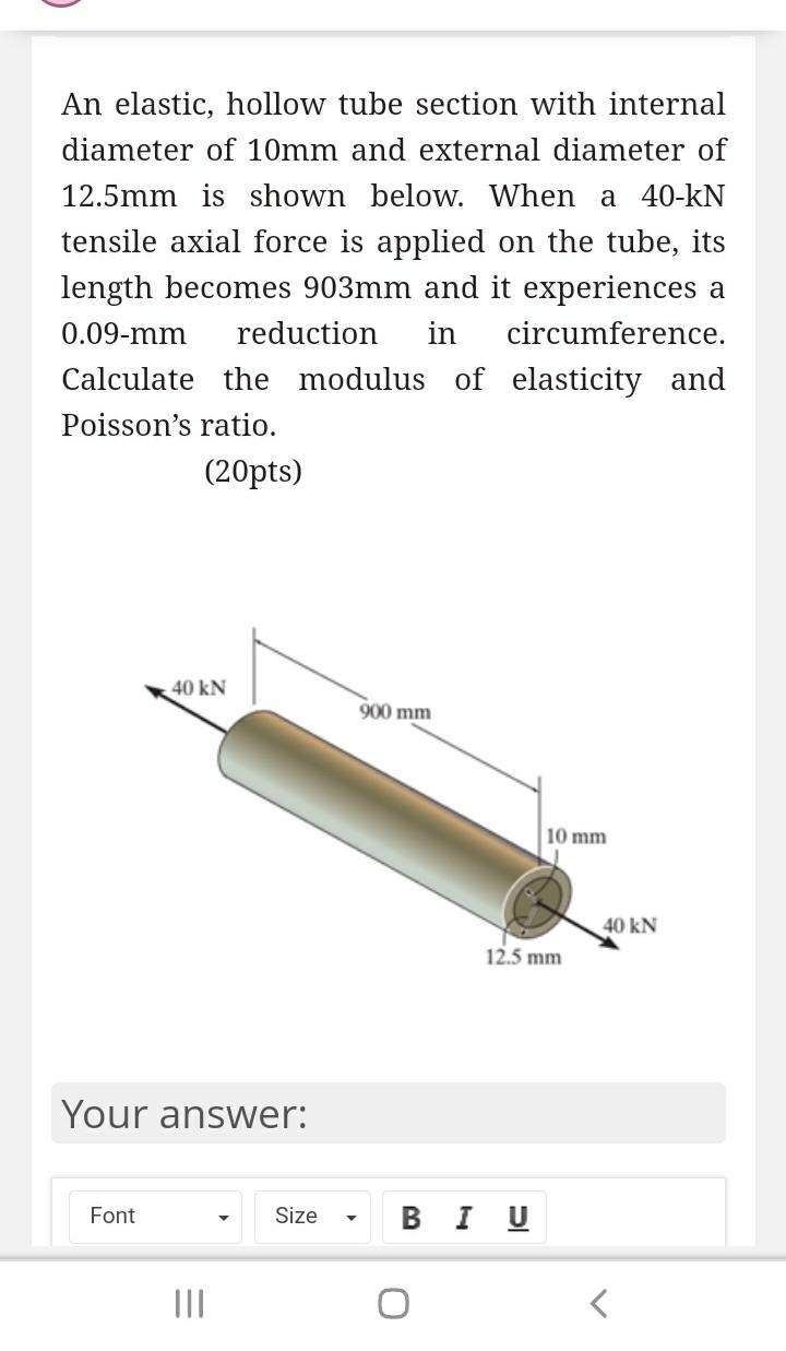 Solved An elastic, hollow tube section with internal | Chegg.com