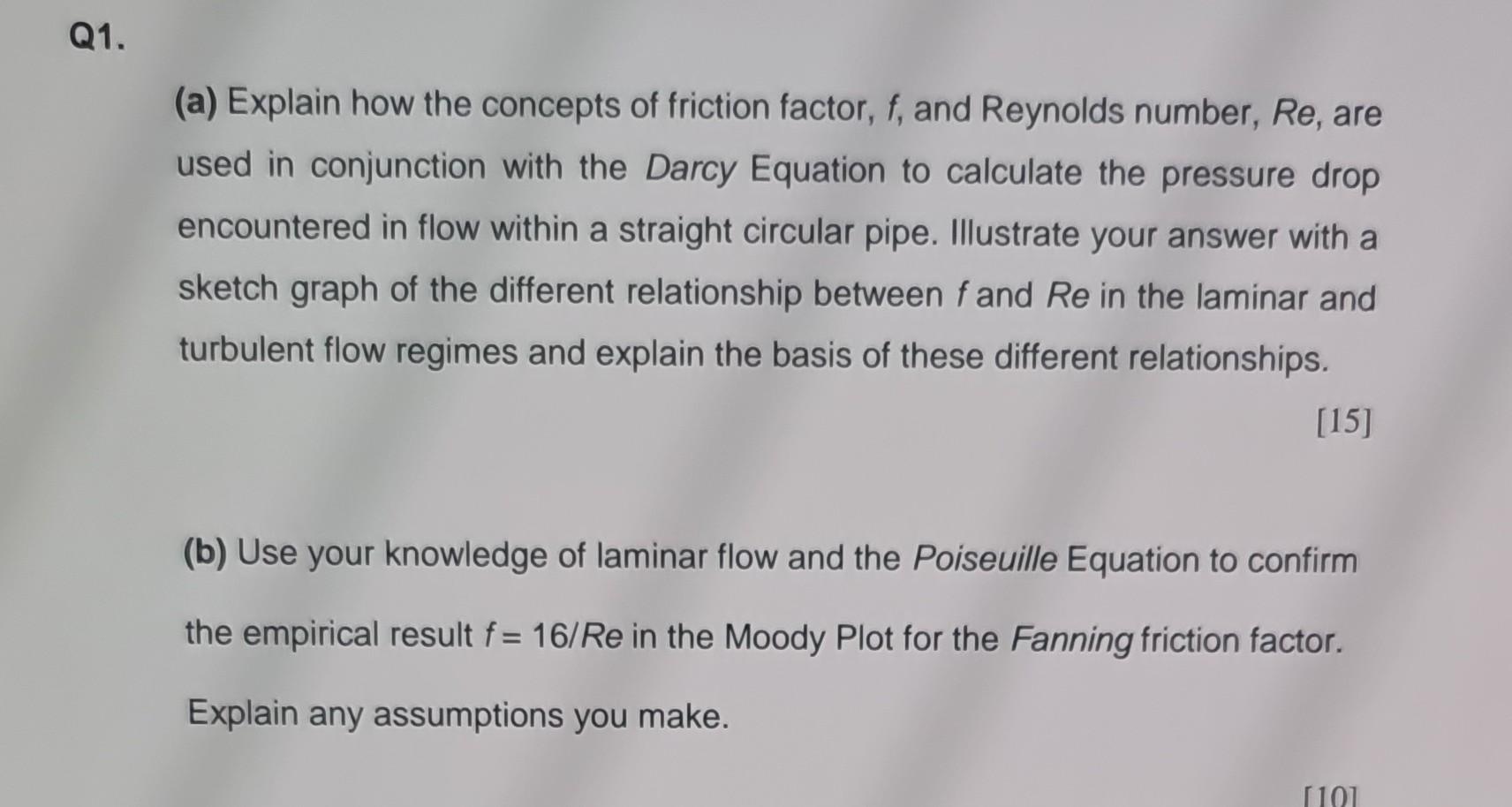 Solved (a) Explain how the concepts of friction factor, f, | Chegg.com