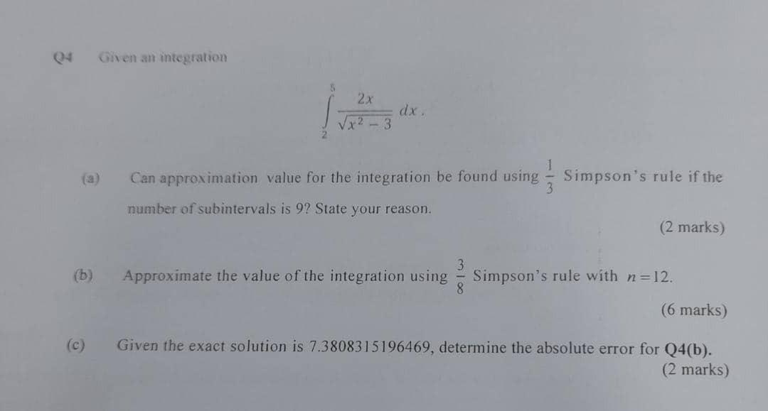 Solved Q4 Gien an integration ∫25x2−32xdx (a) Can | Chegg.com