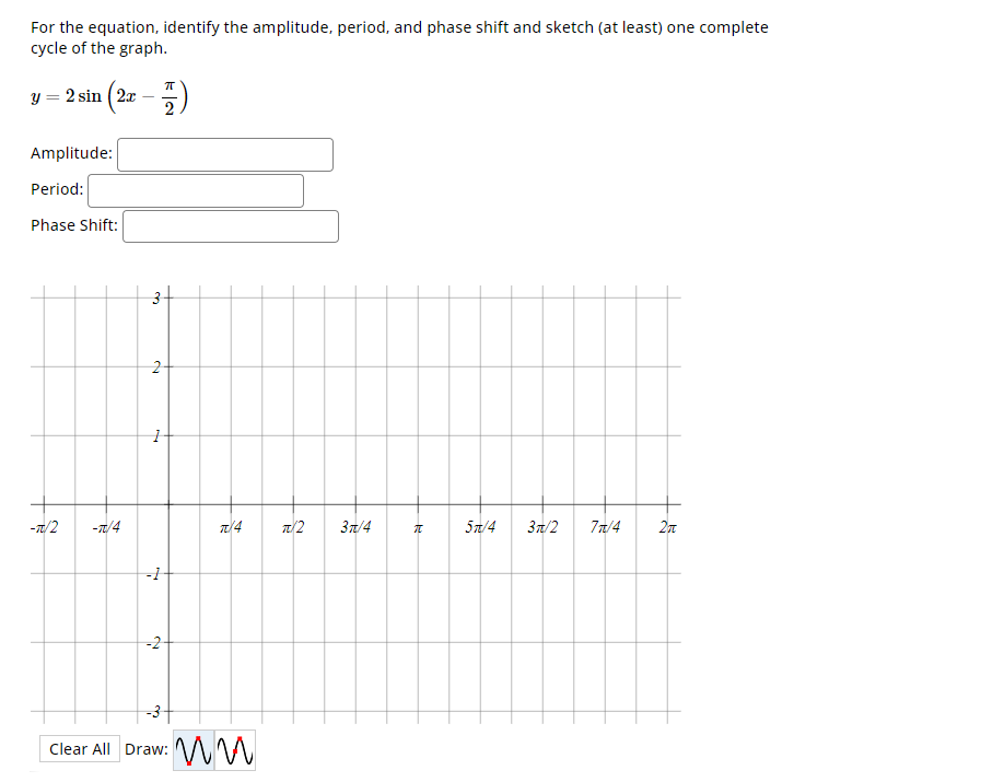 Solved For the equation, identify the amplitude, period, and | Chegg.com