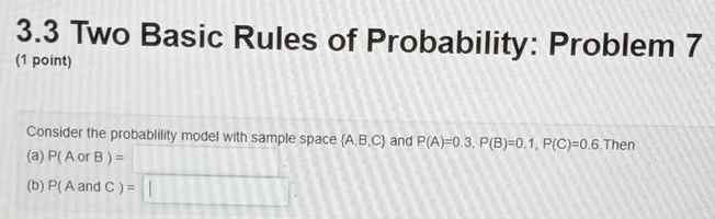 Solved 3.3 Two Basic Rules of Probability: Problem 7 (1 | Chegg.com