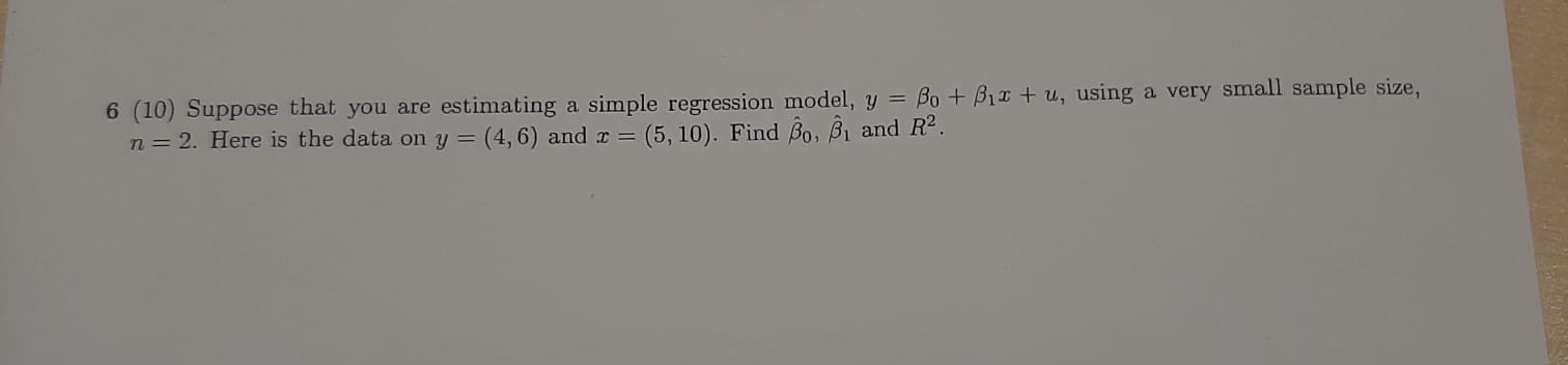 Solved by an EXPERT Suppose that you are estimating a simple regression | Chegg.com