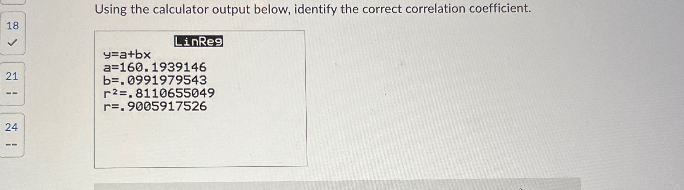 Solved Using the calculator output below, identify the | Chegg.com