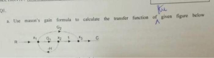 Solved a. Use mason's gain formula to calculate the transfer | Chegg.com