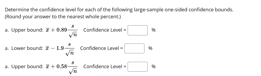 Solved Determine the confidence level for each of the | Chegg.com