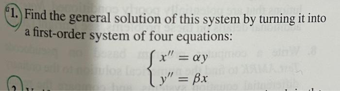 Solved 1. Find the general solution of this system by | Chegg.com