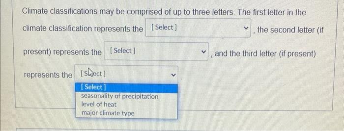 Solved Climate classifications may be comprised of up to | Chegg.com