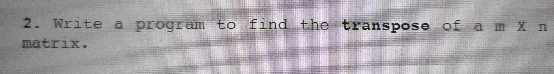 Solved Write In C Programming Language Use Scanf For Input