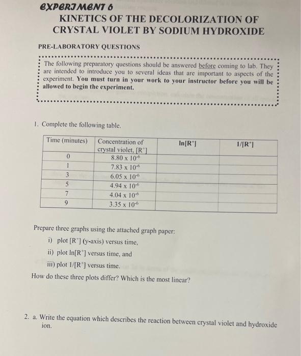 Solved EXPERJMENT 6 KINETICS OF THE DECOLORIZATION OF | Chegg.com