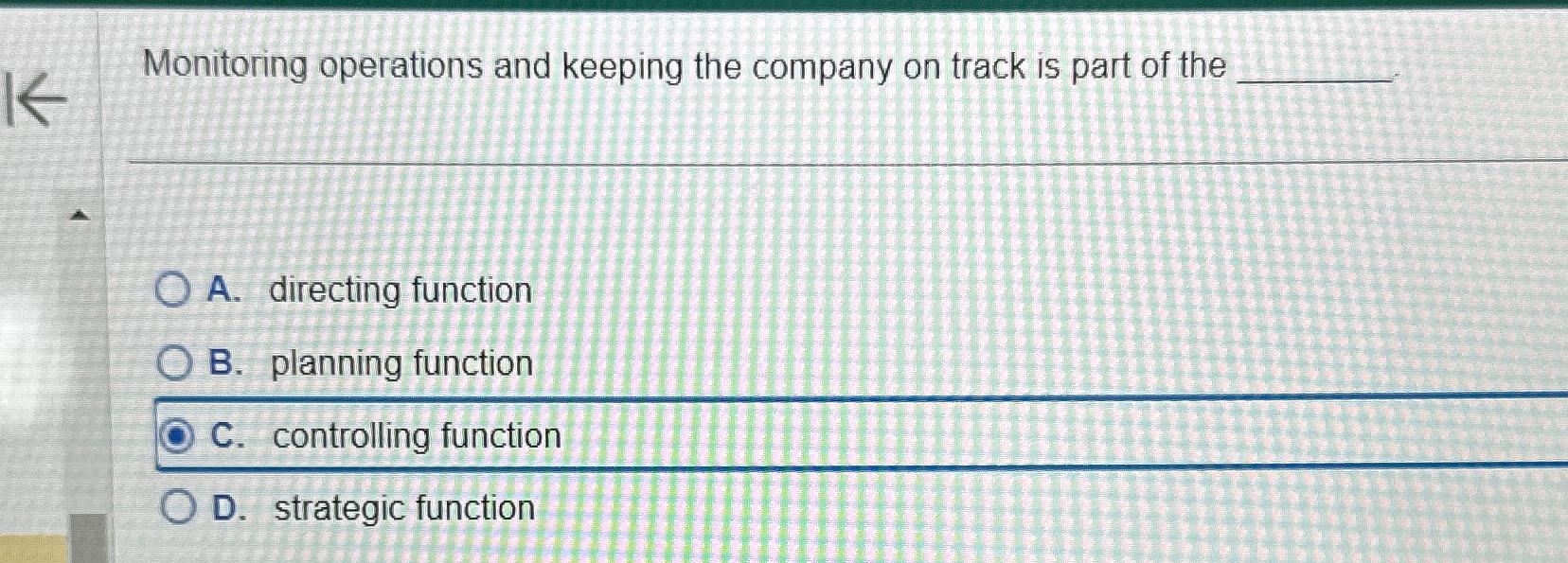 Solved Monitoring operations and keeping the company on | Chegg.com