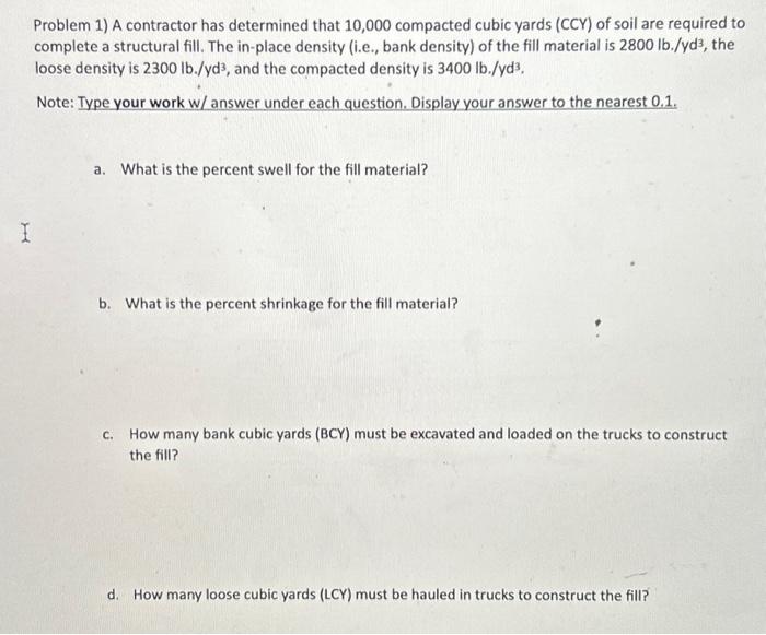 Solved Problem 1) A contractor has determined that 10,000 | Chegg.com