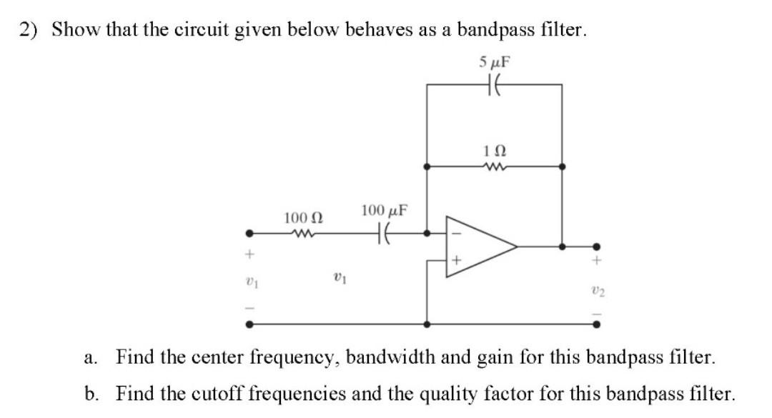 Solved 2) Show that the circuit given below behaves as a | Chegg.com
