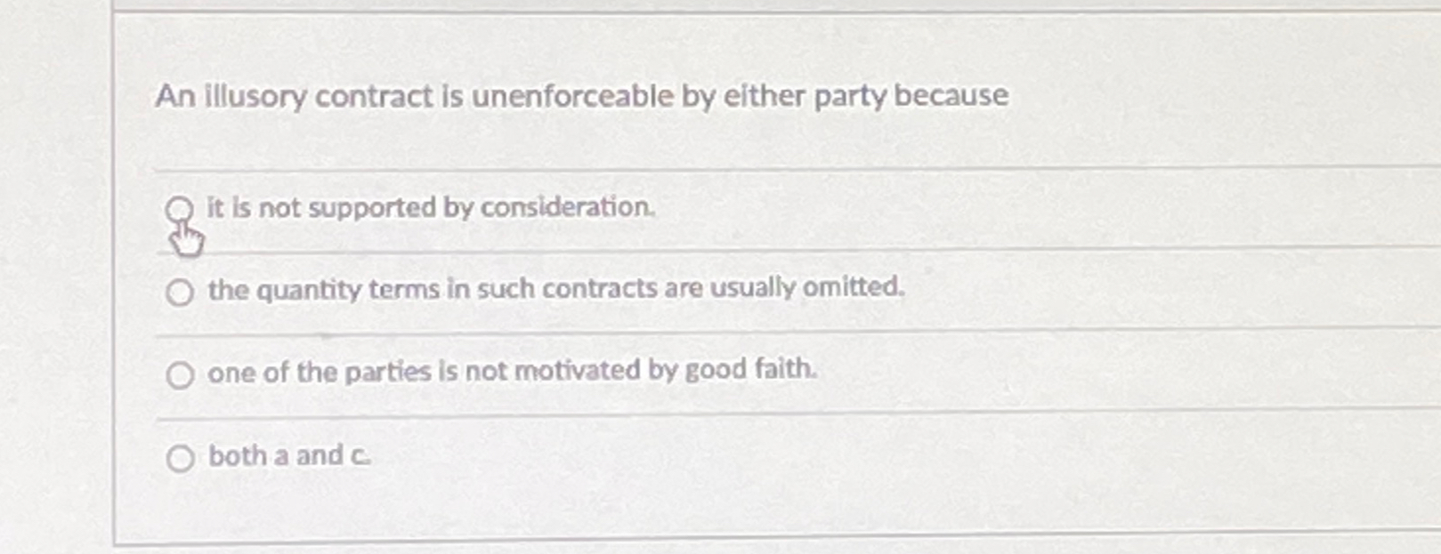 Solved An illusory contract is unenforceable by either party | Chegg.com