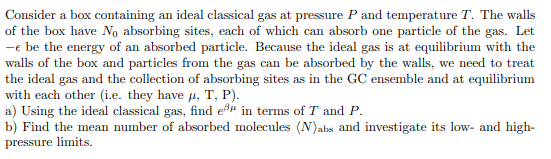 Solved Consider a box containing an ideal classical gas at | Chegg.com
