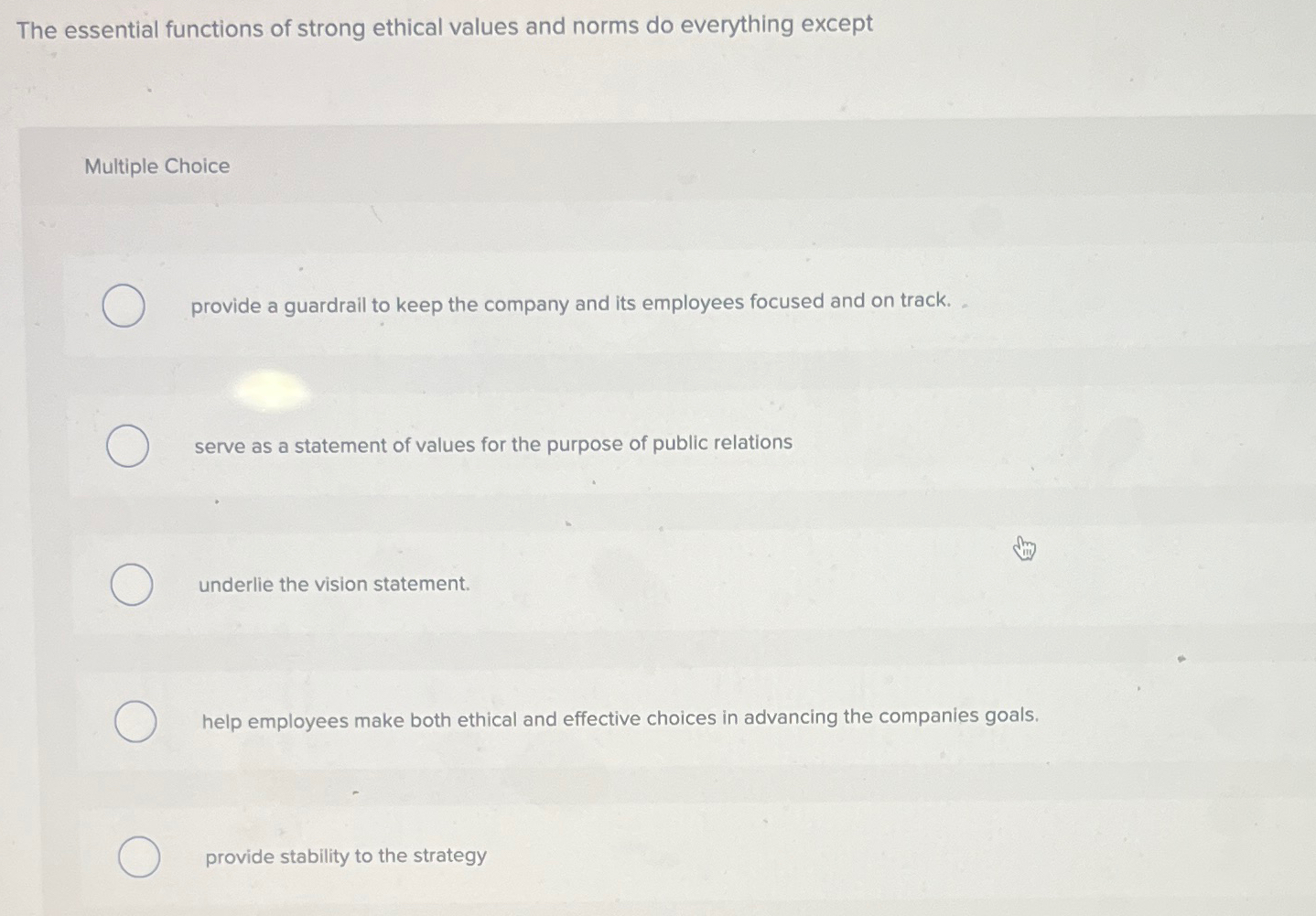 Solved The essential functions of strong ethical values and | Chegg.com