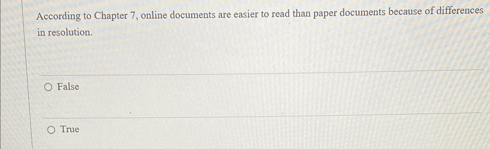 Solved According to Chapter 7, ﻿online documents are easier | Chegg.com
