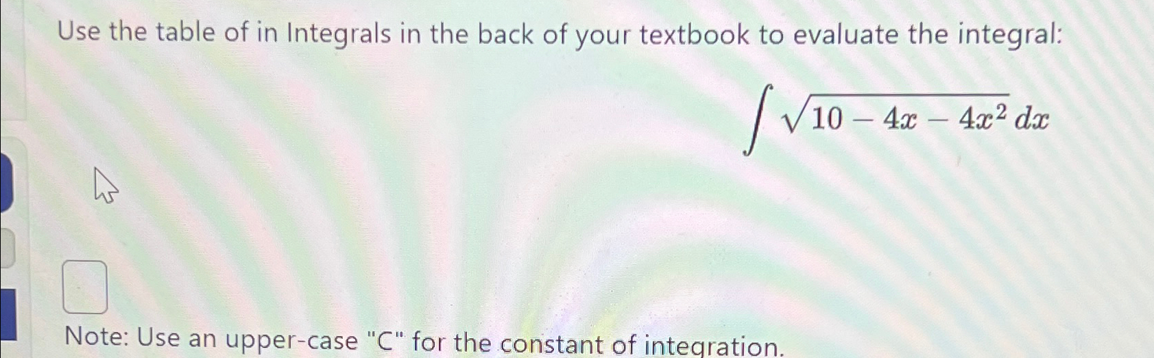 Solved Use the table of in Integrals in the back of your | Chegg.com