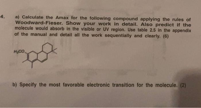 Solved 4. a) Calculate the Amax for the following compound | Chegg.com
