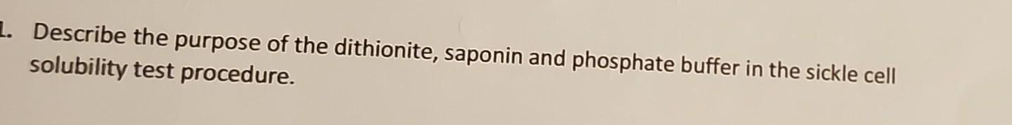 Solved Describe the purpose of the dithionite, saponin and | Chegg.com