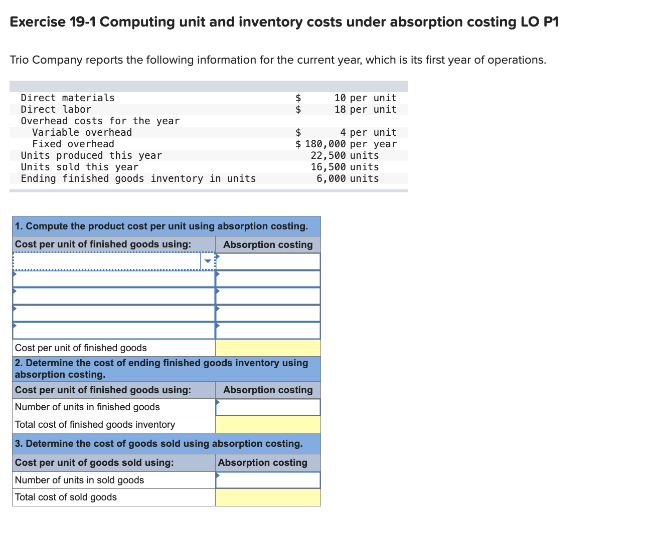 Solved Exercise 19-1 Computing unit and inventory costs | Chegg.com Solved Exercise 19-1 Computing unit and inventory costs | Chegg.com