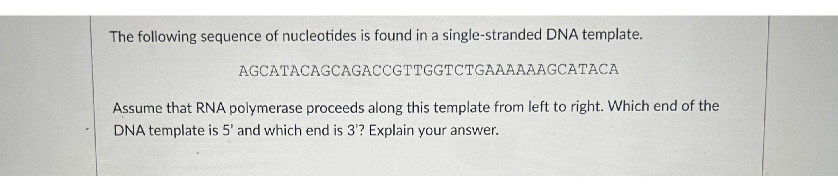 Solved The following sequence of nucleotides is found in a | Chegg.com