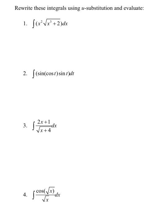 Solved Rewrite these integrals using u-substitution and | Chegg.com