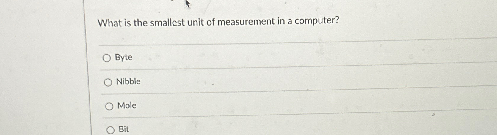 Solved What is the smallest unit of measurement in a | Chegg.com