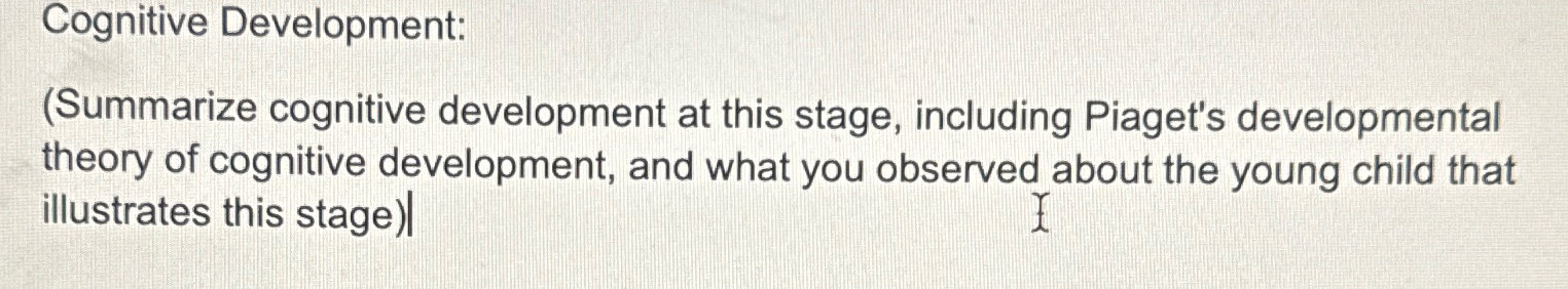 Solved Cognitive Development:(Summarize cognitive | Chegg.com