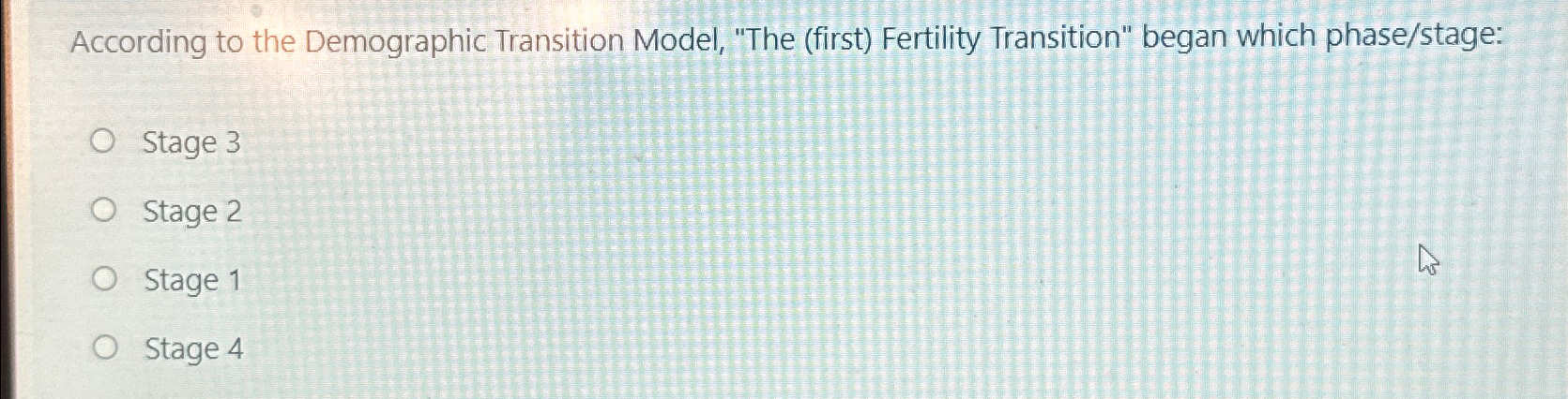 Solved According to the Demographic Transition Model, "The | Chegg.com
