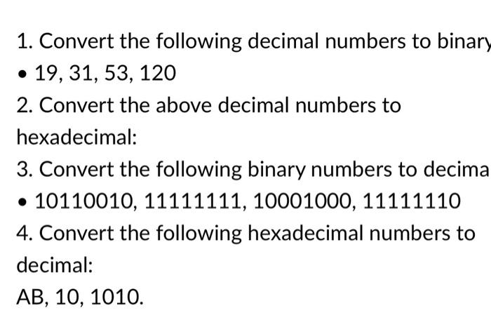 Solved 1. Convert the following decimal numbers to binary • | Chegg.com
