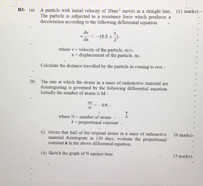 Solved B3. (a) A particle with initial velocity of 20ms 1 | Chegg.com