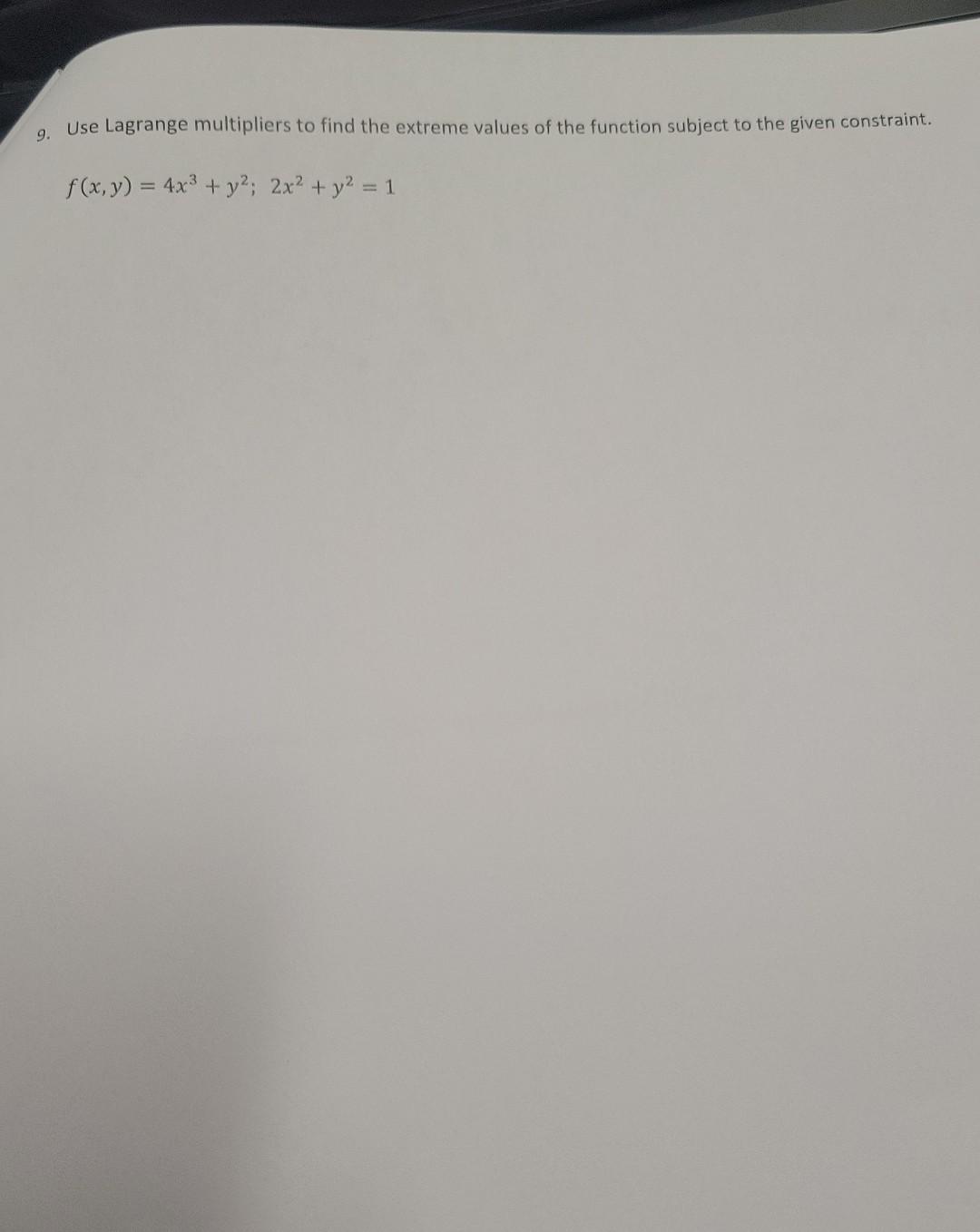 Solved Use Lagrange multipliers to find the extreme values | Chegg.com