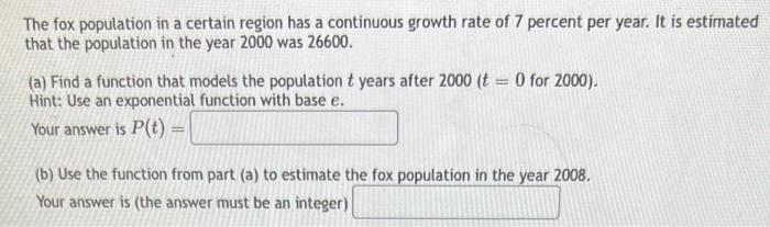 Solved A population numbers 20,000 organisms initially and | Chegg.com