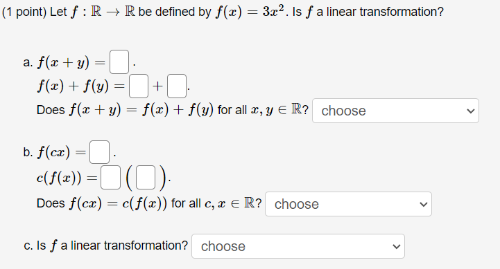 Solved (1 ﻿point) ﻿Let f:R→R ﻿be defined by f(x)=3x2. ﻿Is f | Chegg.com