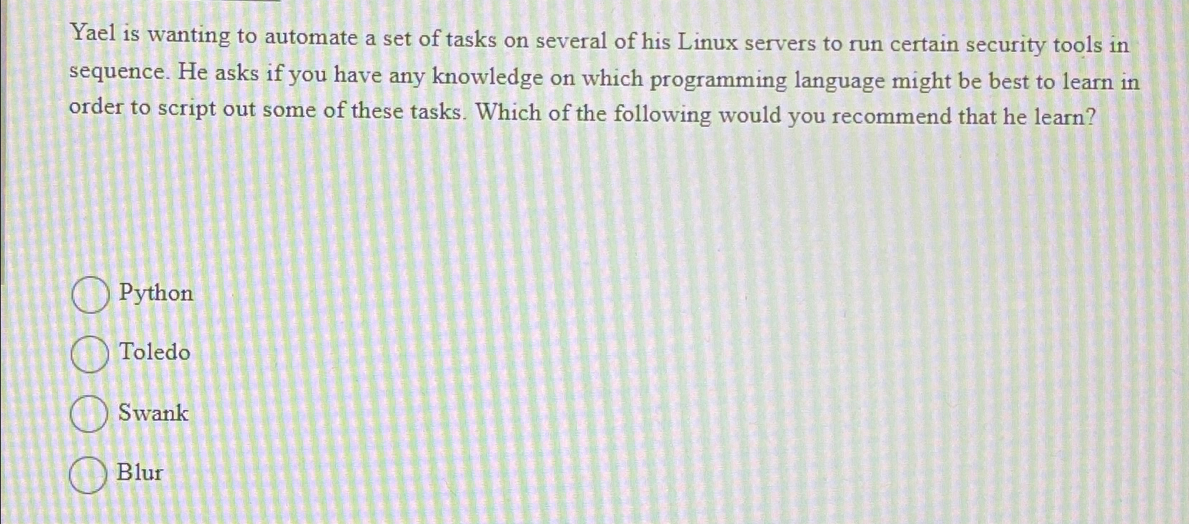 Solved Yael is wanting to automate a set of tasks on several | Chegg.com