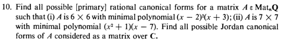 Solved Find all possible [primary] ﻿rational canonical forms | Chegg.com