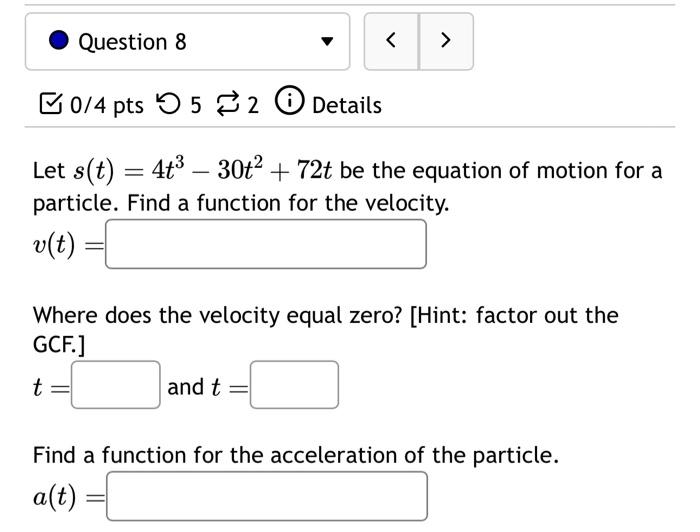 Solved Let s(t)=4t3−30t2+72t be the equation of motion for a | Chegg.com