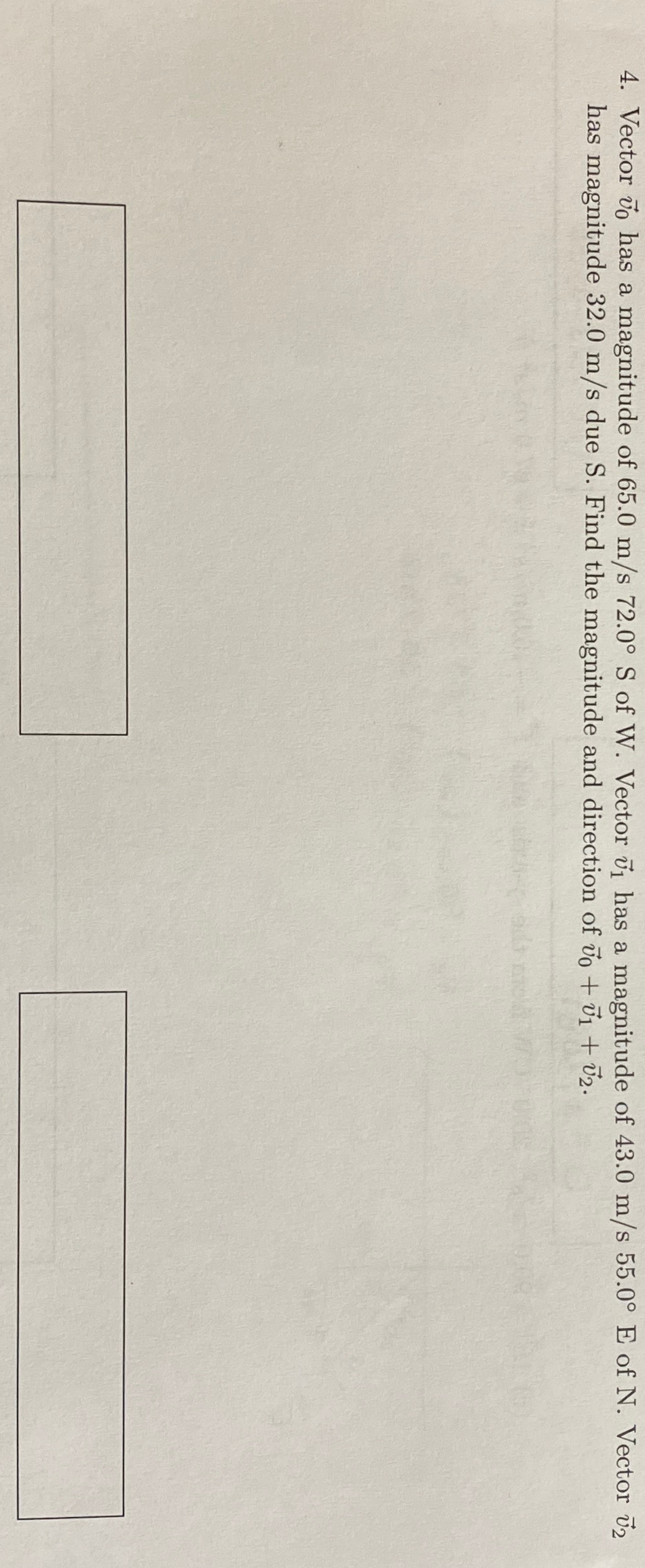 Solved Vector vec(v)0 ﻿has a magnitude of 65.0ms72.0°S ﻿of | Chegg.com