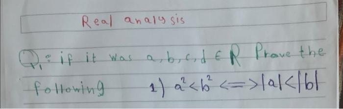 Solved Real analysis Qo if it was following arbeidER Prove | Chegg.com