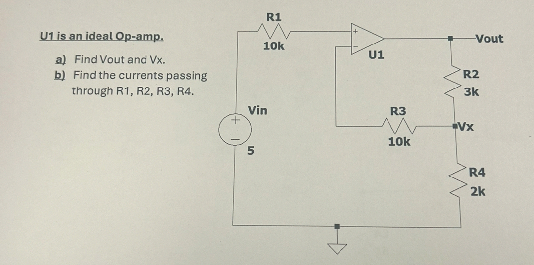 Solved U1 ﻿is an ideal Op-amp.a) ﻿Find Vout and Vx.b) ﻿Find | Chegg.com