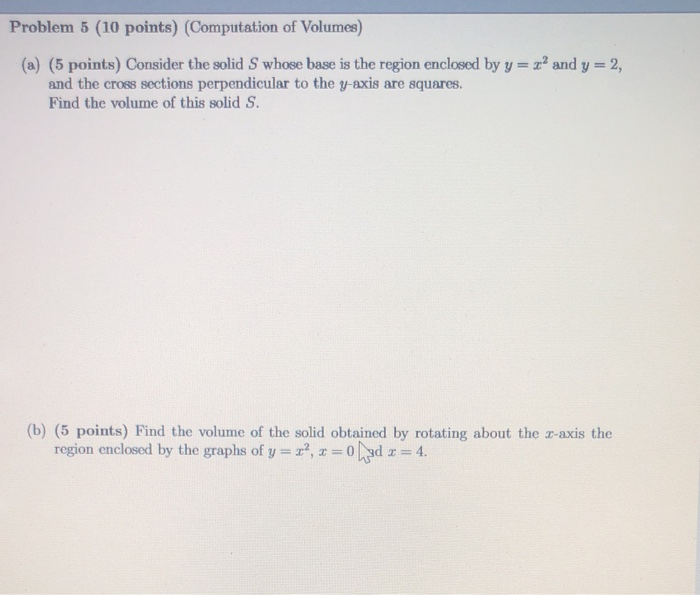 Solved Problem 5 (10 points) (Computation of Volumes) (a) (5 | Chegg.com