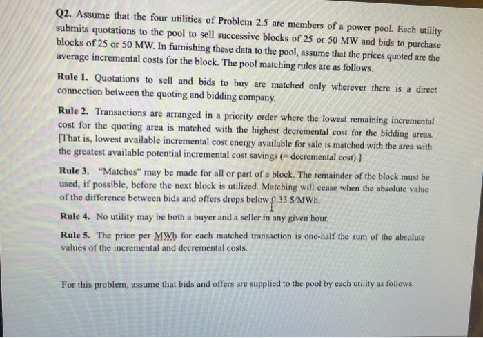Solved Q2. Assume that the four utilities of Problem 2.5 are | Chegg.com