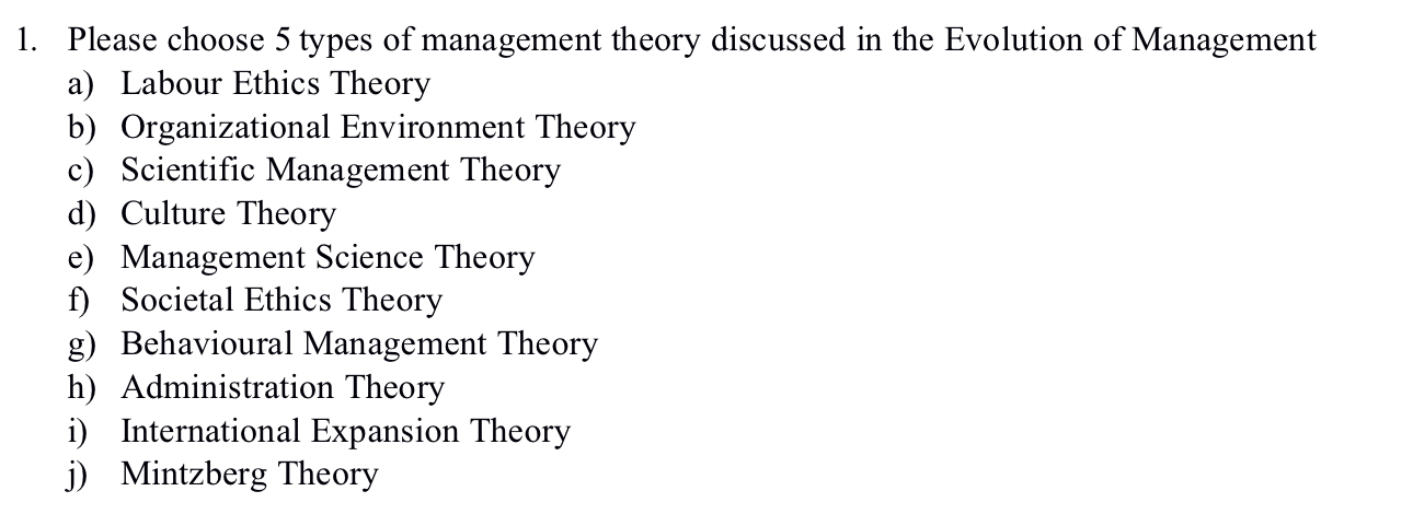 Solved Please choose 5 ﻿types of management theory discussed | Chegg.com