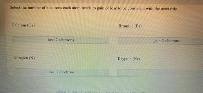 Solved Select the number of electrons each atom needs to | Chegg.com